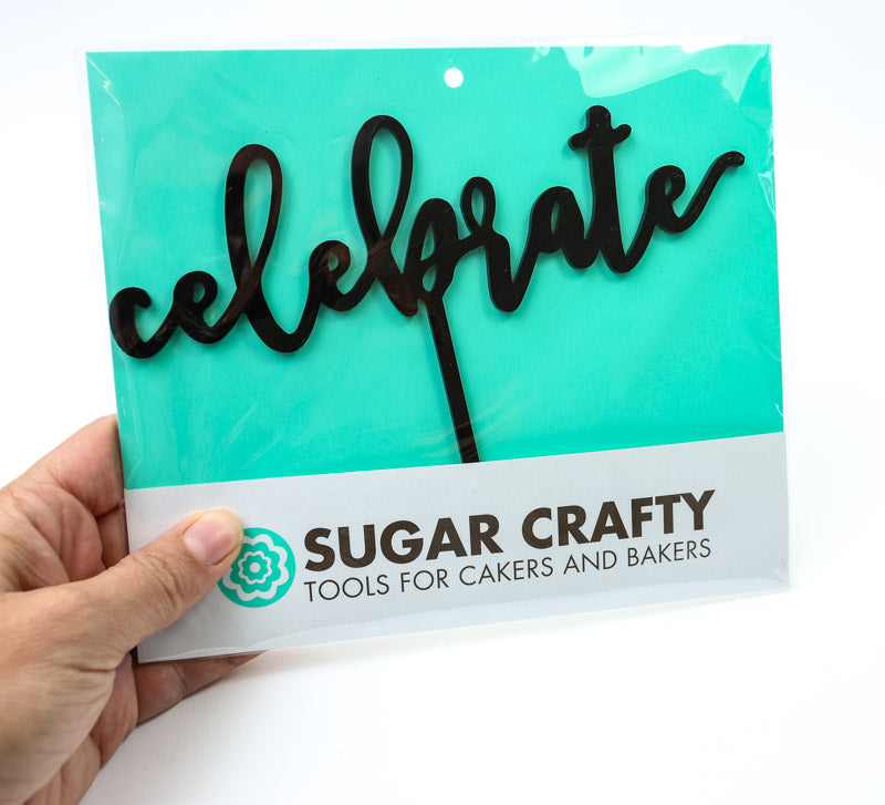 CELEBRATE Cake Topper – Honey Fawn Boutique